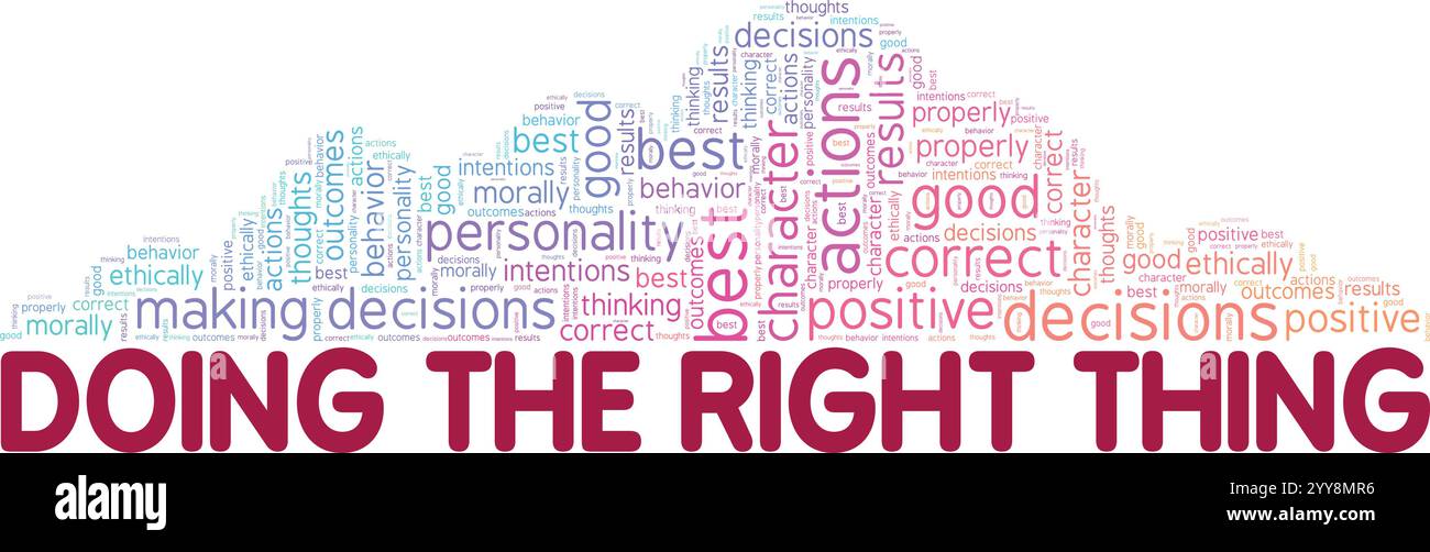 Doing the Right Thing word cloud conceptual design isolated on white ...