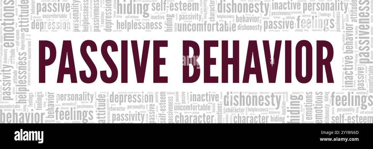 Passive Behavior word cloud conceptual design isolated on white ...