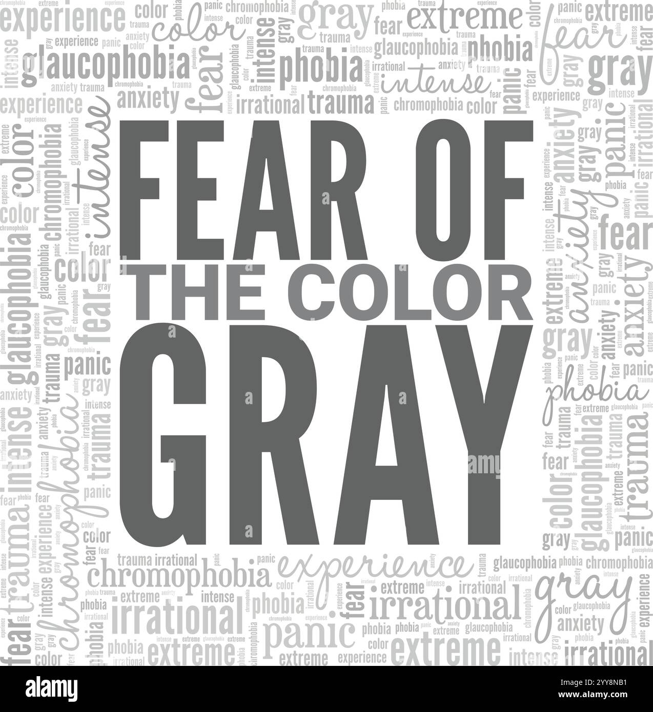 Glaucophobia: Fear of the Color Gray word cloud conceptual design ...