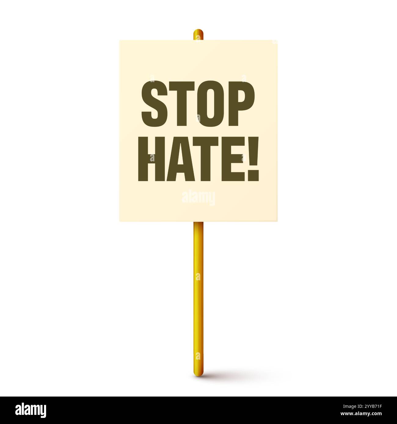 Protest sign with text slogan and wooden holder. Demonstration banner ...