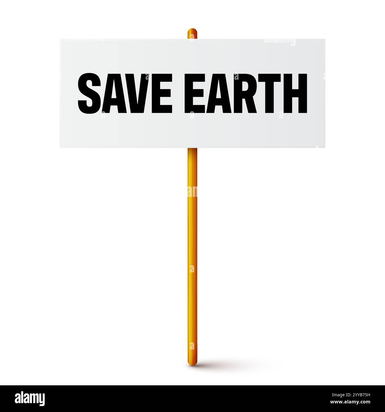 Protest sign with text slogan and wooden holder. Demonstration banner ...