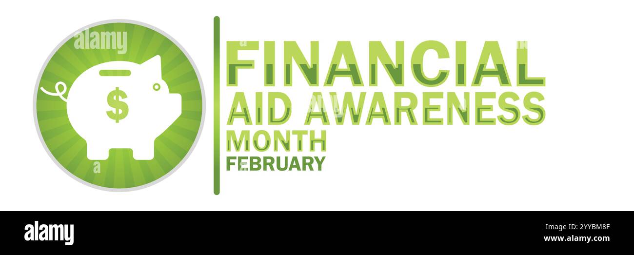 Financial Aid Awareness Month. February. Suitable for greeting card ...