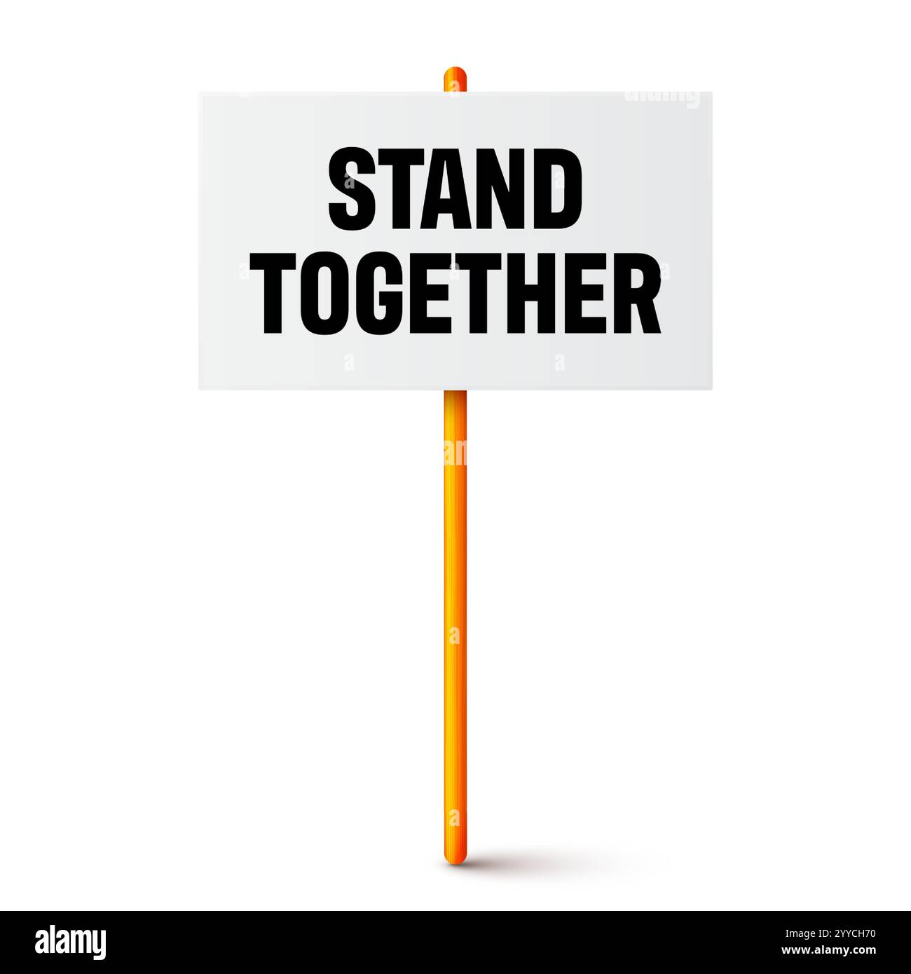 Protest sign with text slogan and wooden holder. Demonstration banner ...