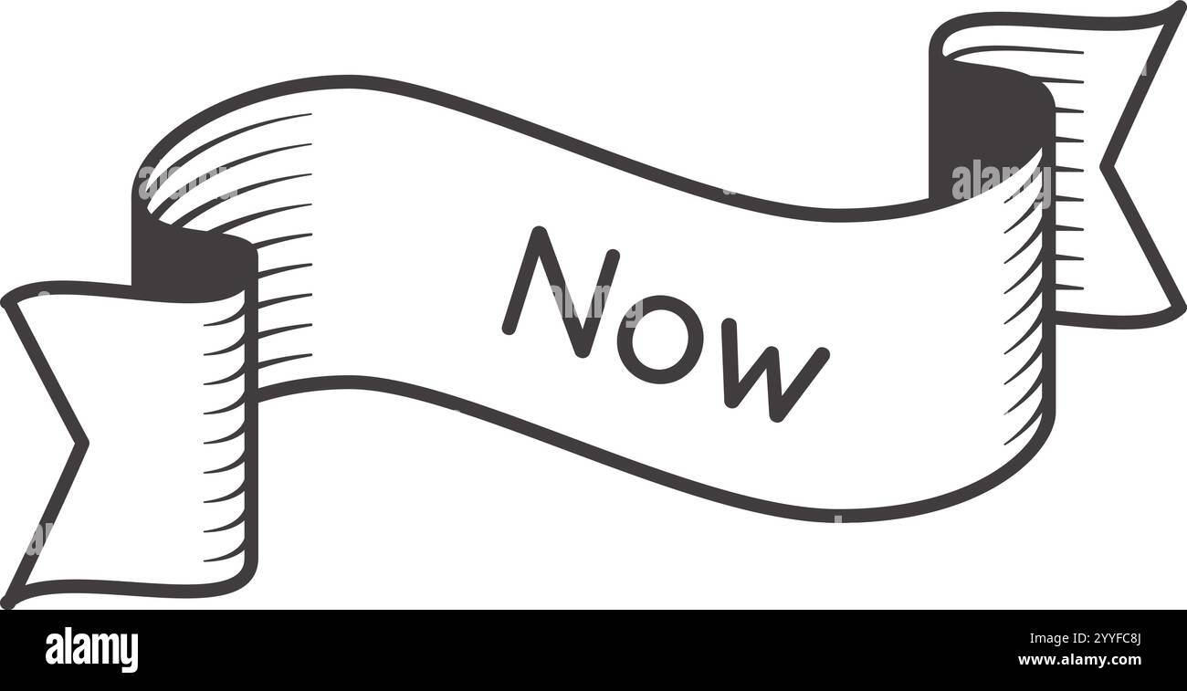 Waving ribbon banner featuring now lettering, encouraging immediate ...