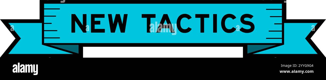 Ribbon label banner with word new tactics in blue color on white ...
