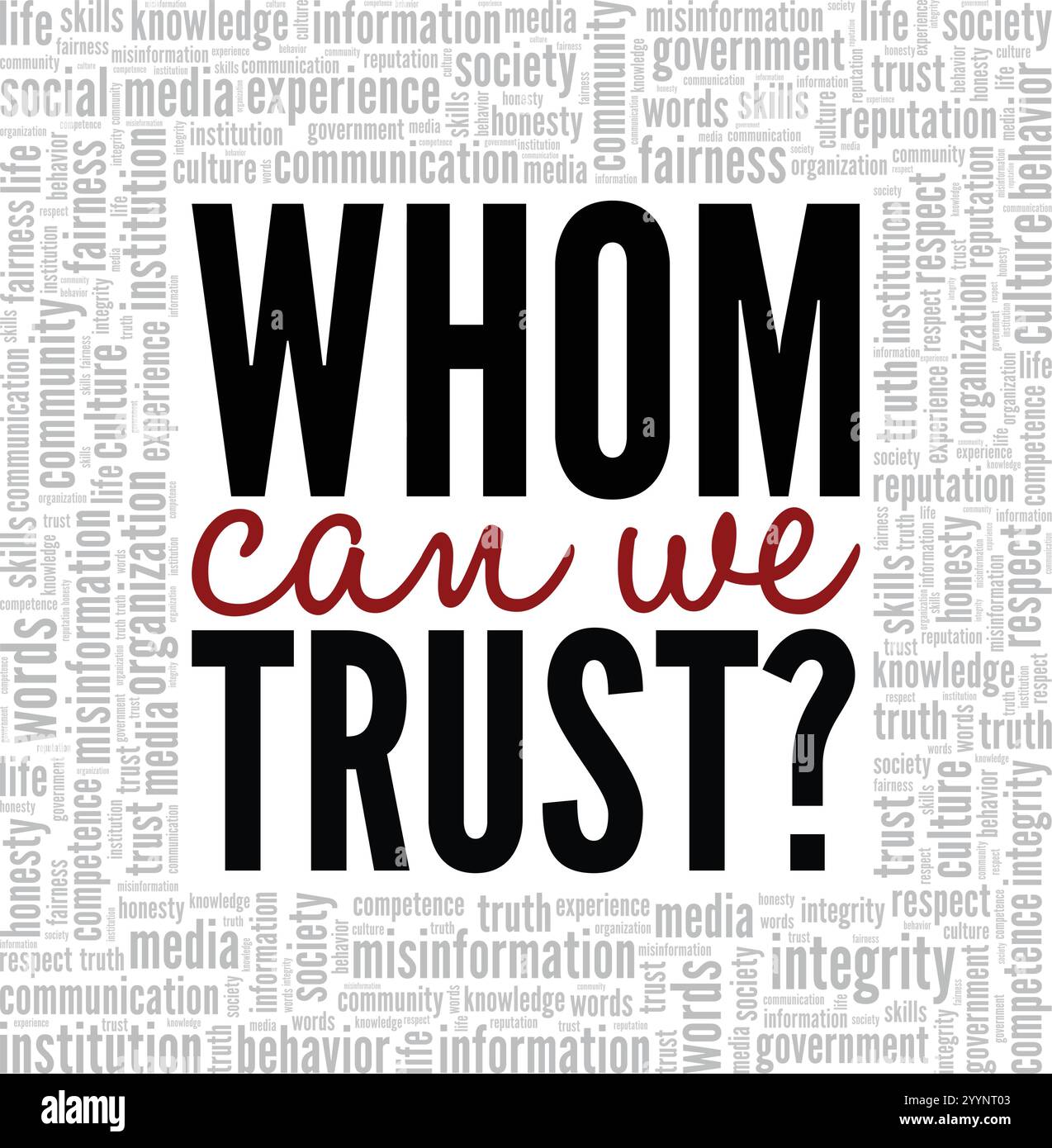 Whom Can We Trust word cloud conceptual design isolated on white ...