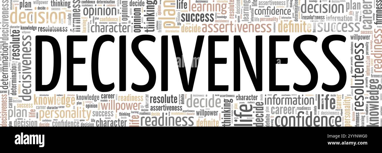 Decisiveness word cloud conceptual design isolated on white background ...
