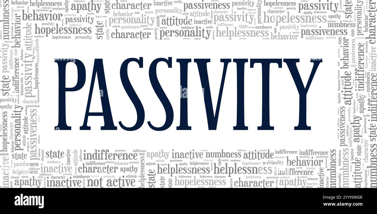 Passivity word cloud conceptual design isolated on white background ...