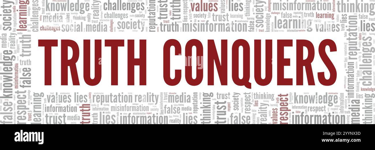 Truth Conquers word cloud conceptual design isolated on white ...