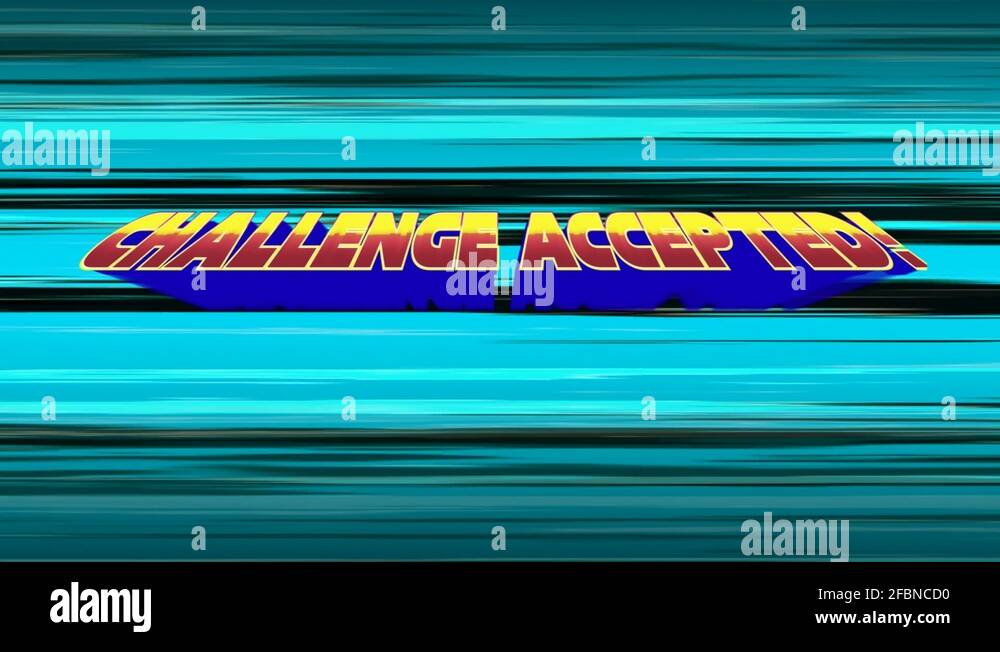 Challenge accepted Stock Videos & Footage - HD and 4K Video Clips - Alamy