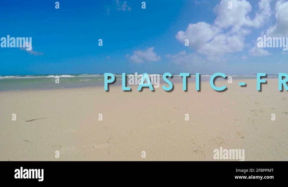 Plastic-free related words animated text word cloud on clean beach ...