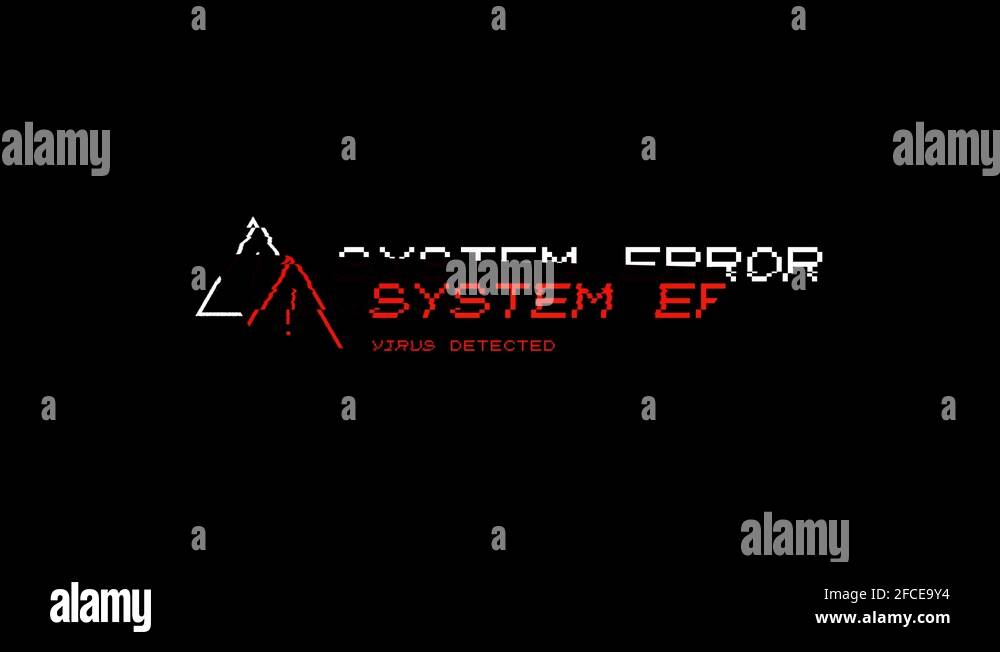 System Error Text Message Virus Detected Glitch Effect Animation Of A