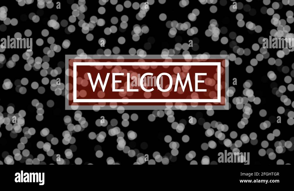Welcome background Stock Videos & Footage - HD and 4K Video Clips - Alamy
