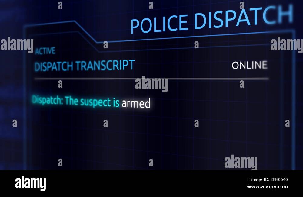 Virtual Police Dispatch Transcript Graphics Interface - Suspect armed ...