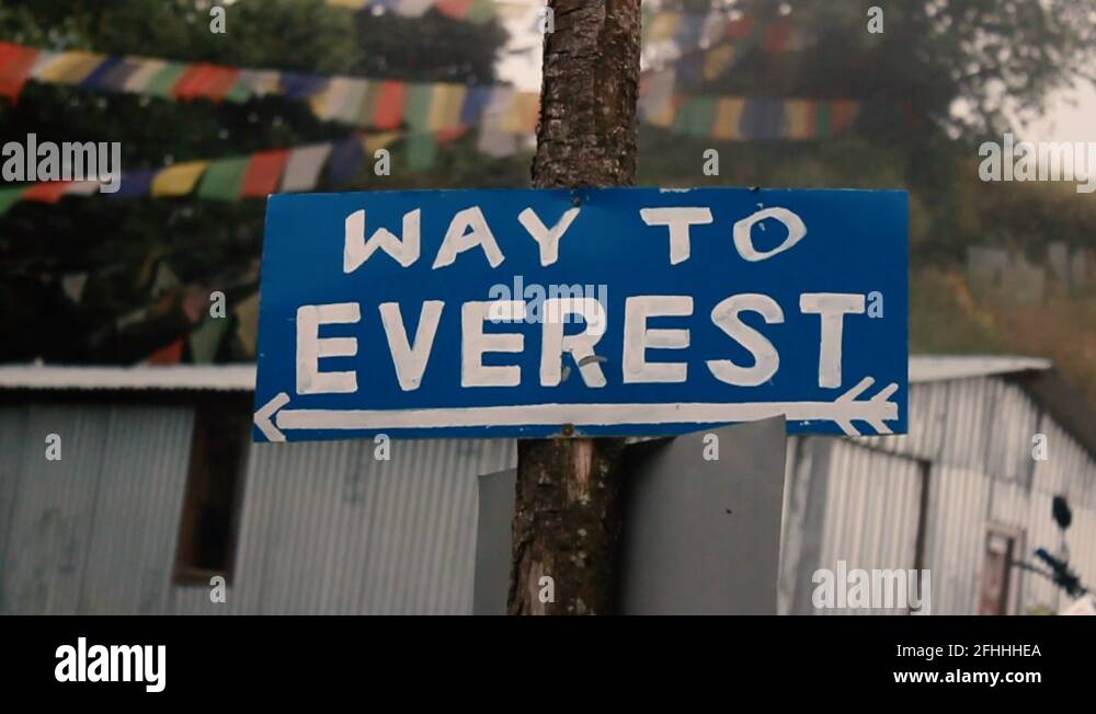 Signboard pointing direction to Mount Everest Stock Video Footage - Alamy