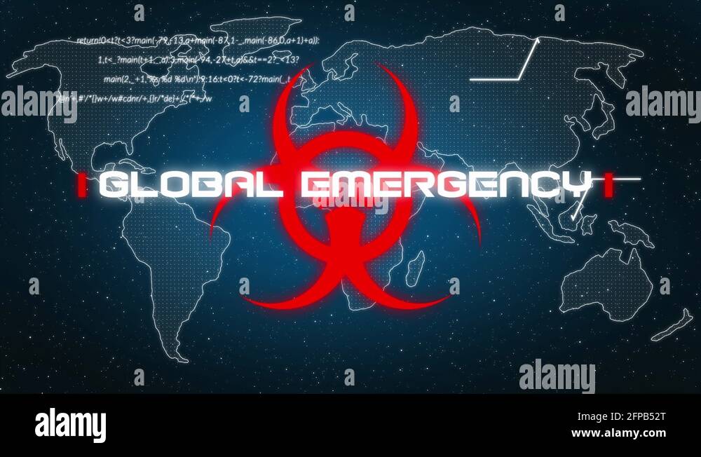 Words Global Emergency written over health hazard sign with world map ...