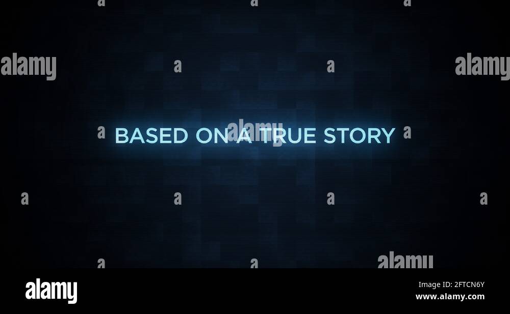 Based on true story Stock Videos & Footage - HD and 4K Video Clips - Alamy