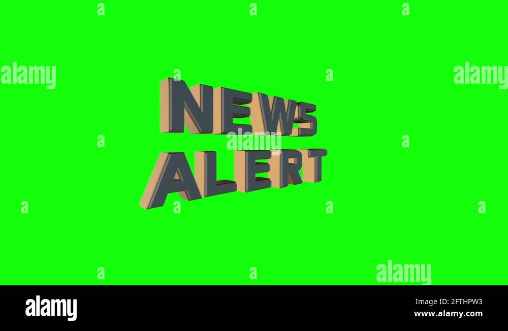 " News Alert " 3D Pre Rendered Animated Graphics Text Over Green Screen ...