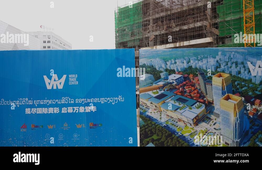 World Trade Center sign in English, Lao, Chinese, construction site ...