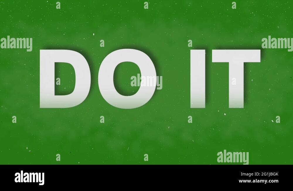 Do It. Motivational Animation on Green Screen. Inpired Uplifting Titles ...