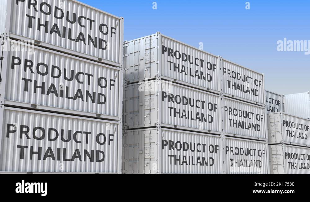 Containers with PRODUCT OF THAILAND text in a container terminal ...