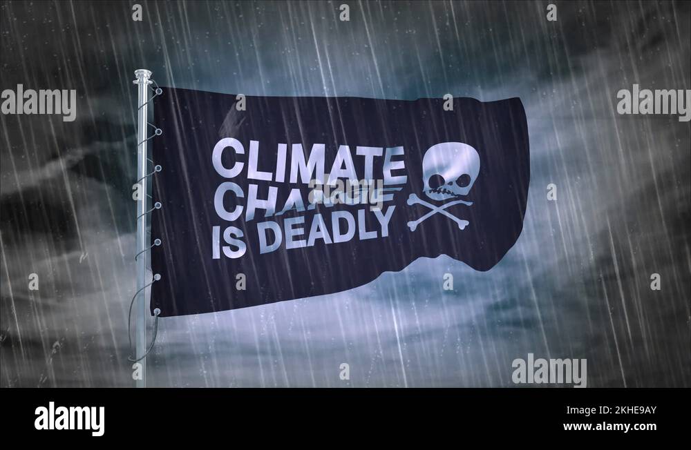 Climate Change is Deadly flag during storm Stock Video Footage - Alamy