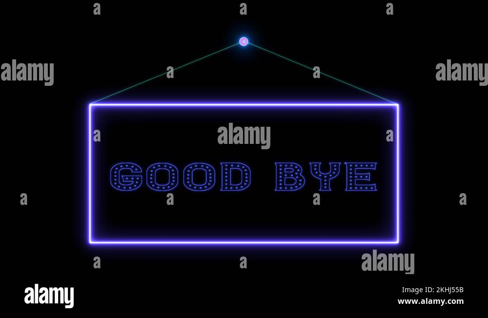 Hangtag good bye neon sign fluorescent light glowing on signboard Stock ...