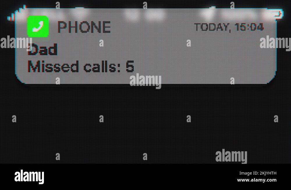 Push Notification Dad missed calls appear on old display. Pixeled text ...