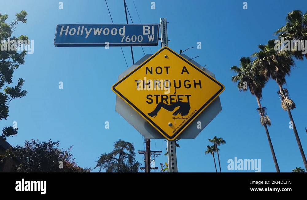 Hollywood Boulevard and Not a Through Street Road Signs, Los Angeles ...