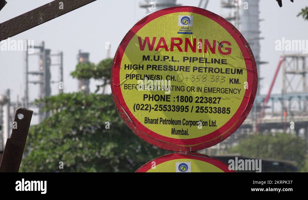 Warning sign, high pressure petroleum pipelines, oil refinery Mumbai ...