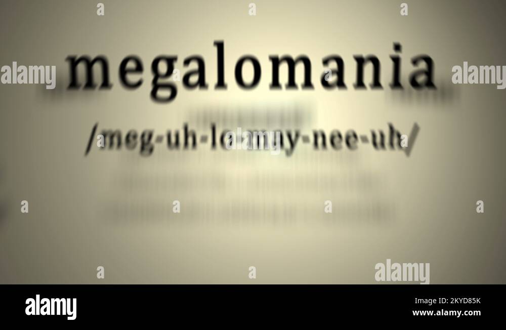 Megalomania Definition
