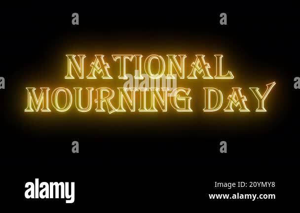 4K National Mourning Day text animation. Neon-colored National Mourning ...