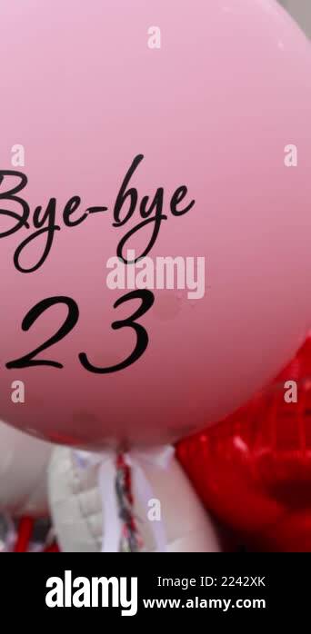 Pink balloon featuring message Goodbye 23, symbolizing a celebration of ...