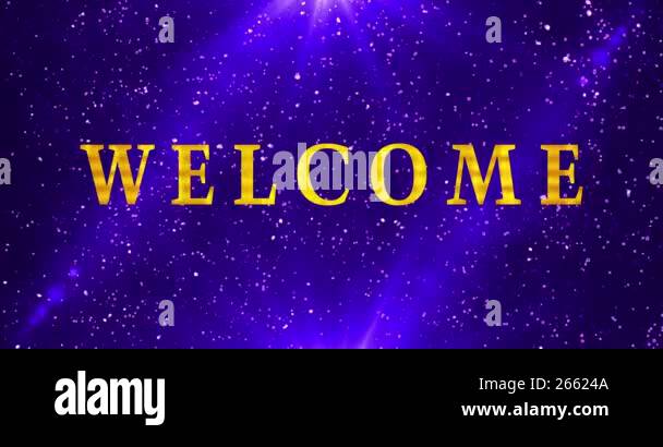 Gold Welcome text animation on a bokeh background in 4K. Welcome ...