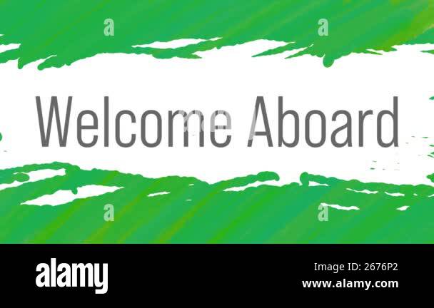 Welcome Aboard text written over animated background with changing ...