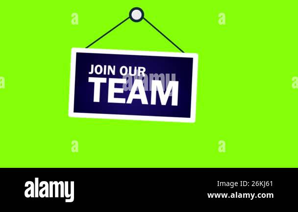 Join our Team sign on green screen background, chroma key. Join our ...