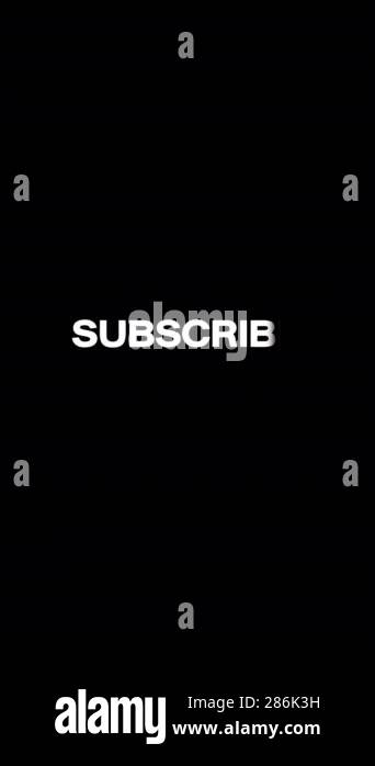 Vertical video animation of subscribe title animation in white on a ...