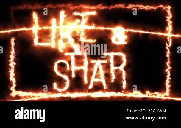 like and share fire text animation for social media . High quality 4k ...