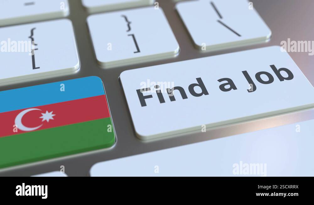 FIND A JOB text and flag of Azerbaijan on the buttons on the computer ...