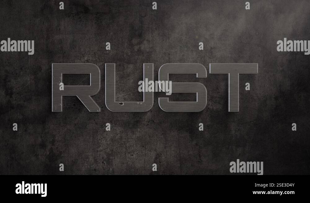 “RUST” text animation of 3D embossed text showing the metal letters ...