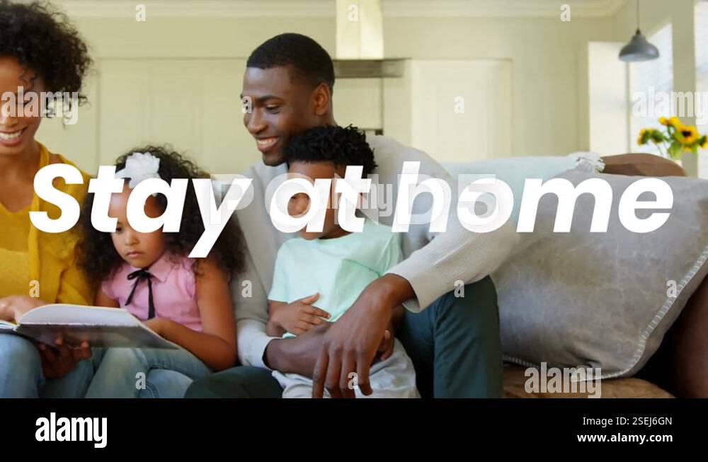 Animation of stay at home text over parents with son and daughter ...
