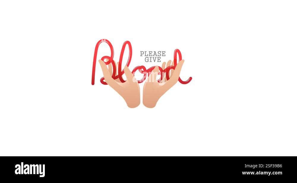 Animation of please give blood text with hands and blood collection ...
