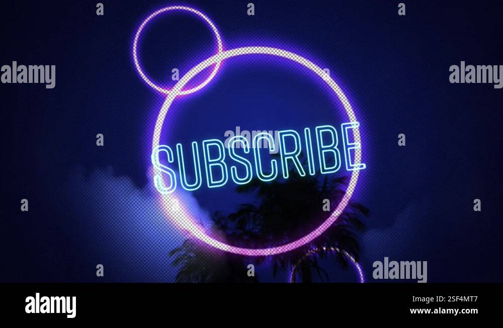 Animation of subscribe text in blue neon with pink neon circles over ... Animation of subscribe text in blue neon with pink neon circles over ...