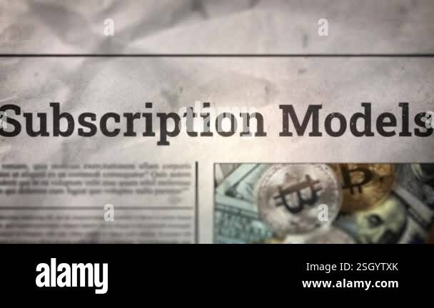 Subscription Models Title on Digital Newspaper Stock Video Footage - Alamy