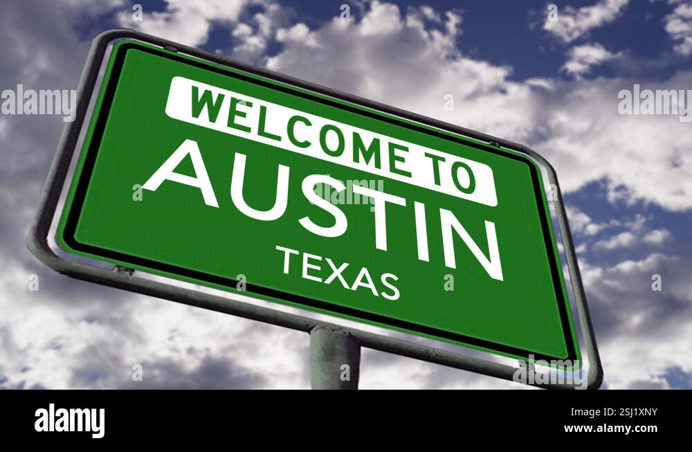 Welcome to Austin Texas, US City Road Sign Close Up, Realistic 3d ...