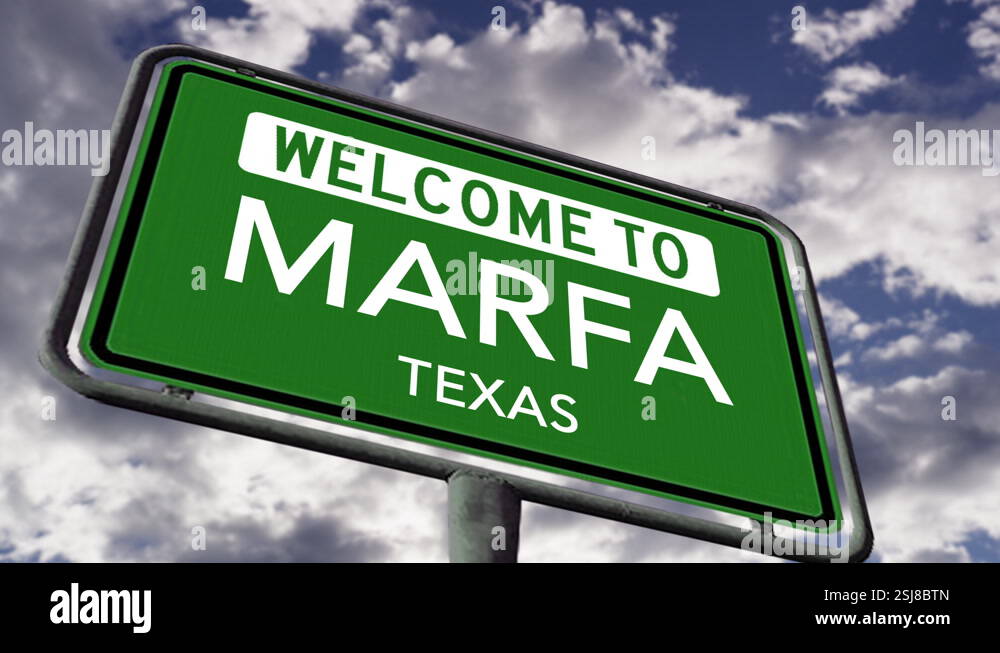 Welcome to Marfa, Texas, US City Road Sign Close Up Realistic 3D ...