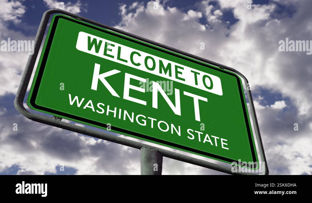 Welcome to Kent, Washington State. USA City Road Sign Close Up ...