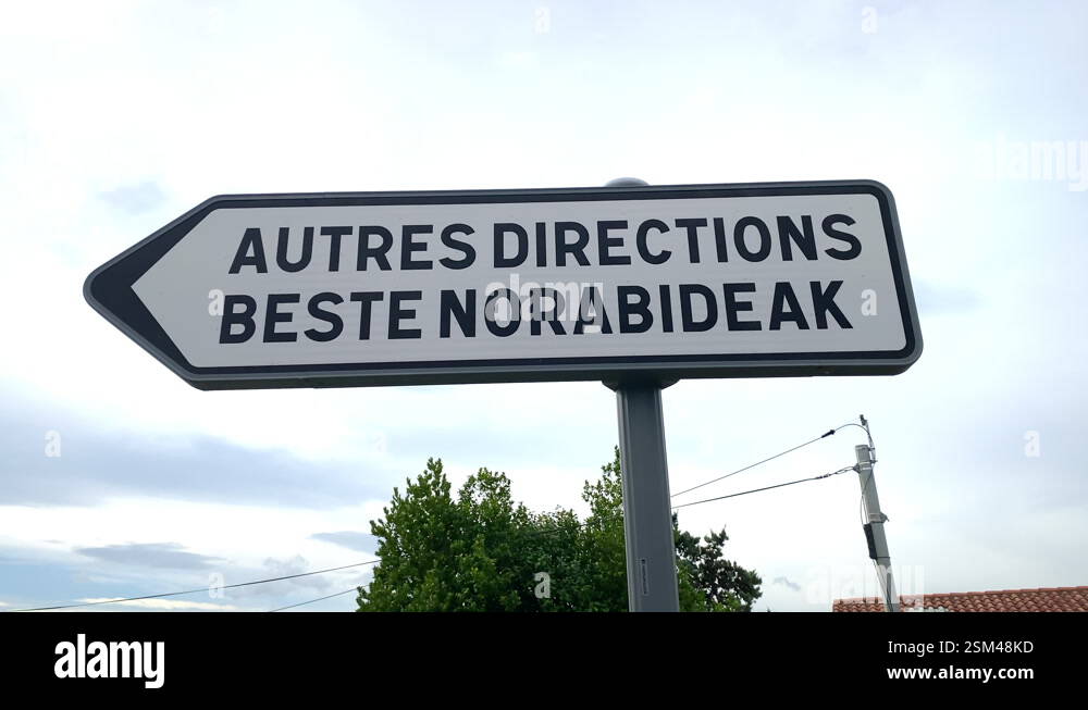 "other directions" bilingual French and Basque road sign in Saint-Jean ...