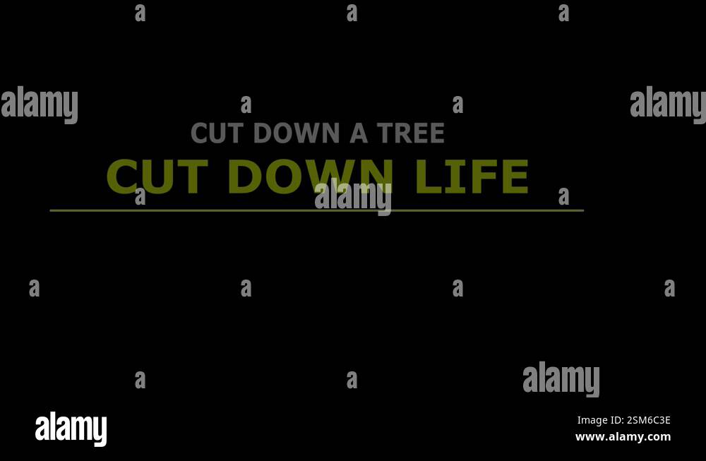 Cut down a tree cut down life video text clear background ready to use ...