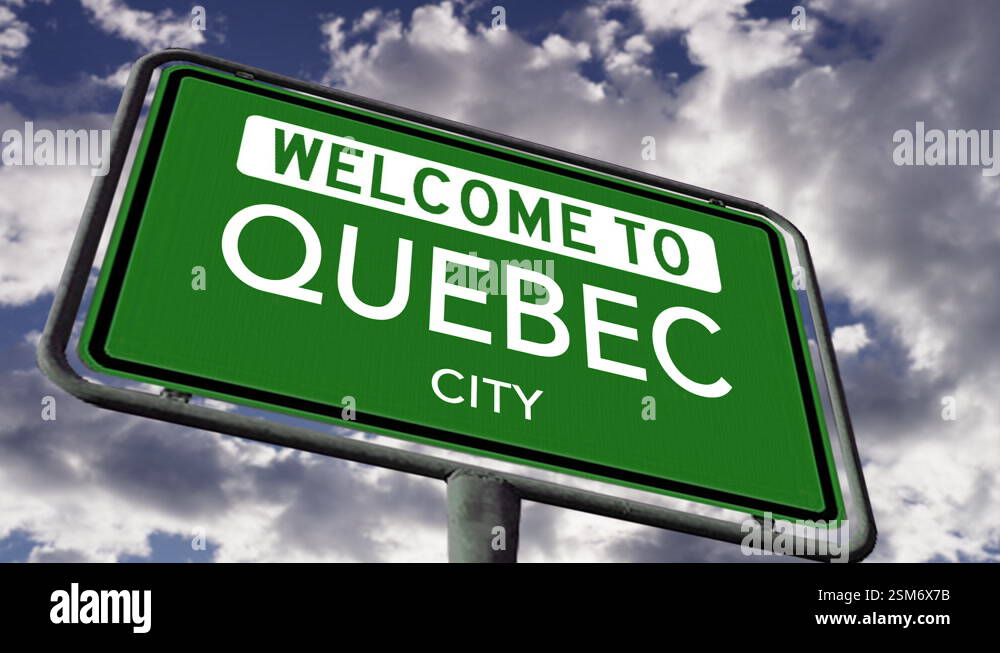 Welcome to Quebec City. Canadian Road Sign Close Up Realistic 3d ...